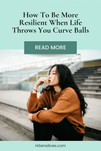 How To Be More Resilient When Life Throws You Curve Balls